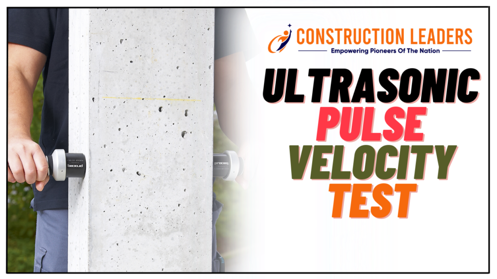 Ultrasonic Pulse Velocity – Construction Leaders